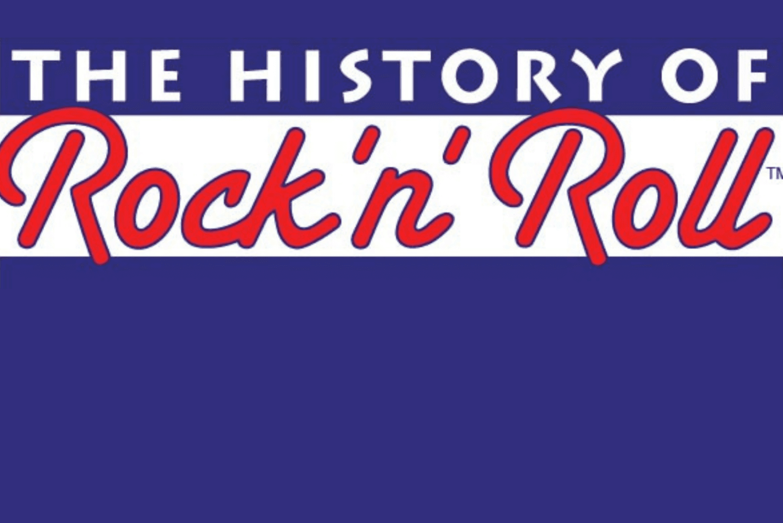 History of Rock N' Roll - United Stations